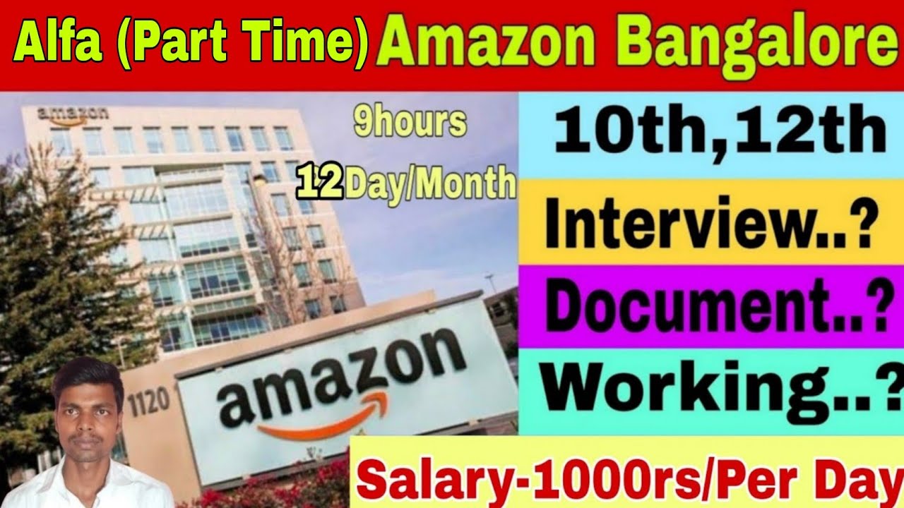 We are hiring for Alfa(part time) in AMAZON BLR8 B K Halli Bus stop ...