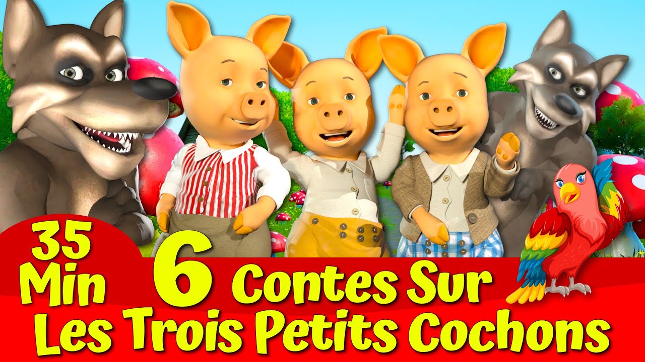 🔴 Les Trois Petits Cochons Et Le Grand Méchant Loup 🔴🐷🐺I 🔴 Six Contes I ...
