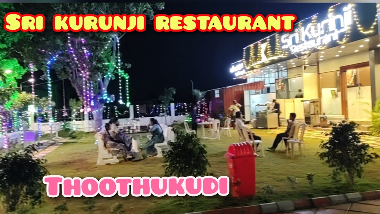 SRI KURUNJI RESTAURANT | THOOTHUKUDI | TUTICORIN | FOOD REVIEW ...