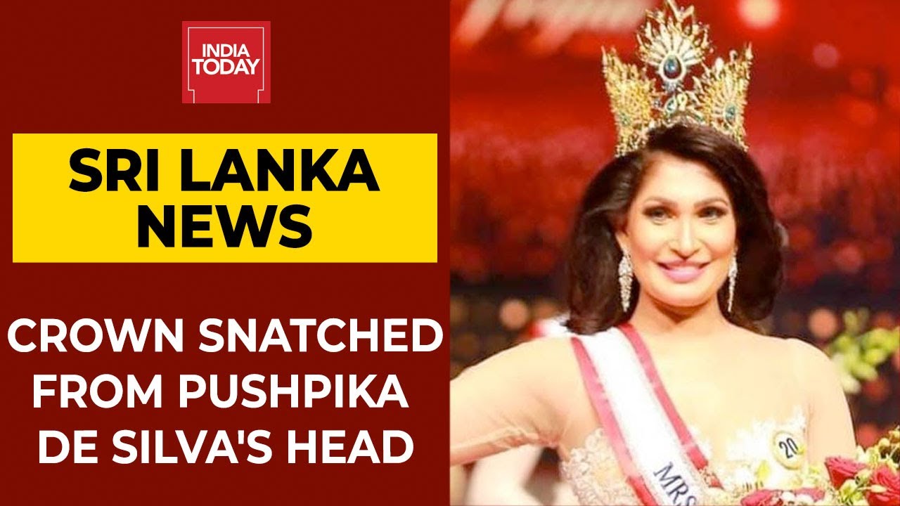 Mrs World 2019 Snatches Sri Lankan Pageant Winner’s Crown Off Her Head ...