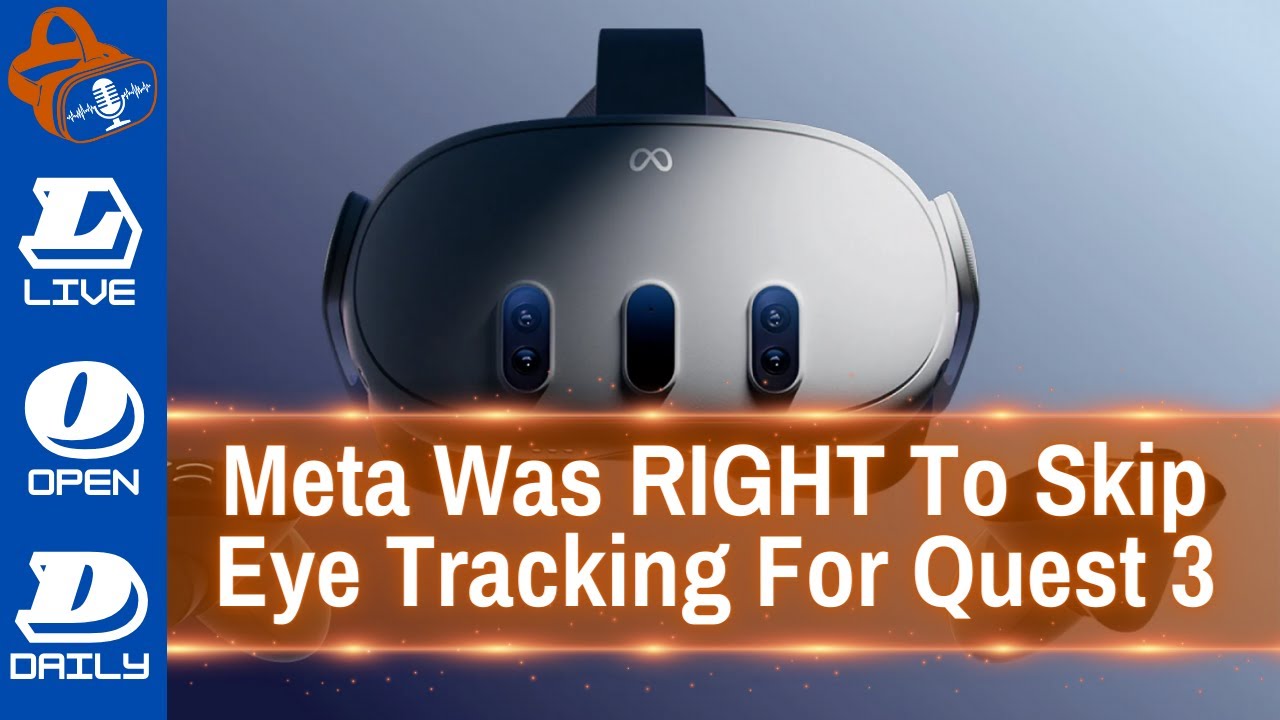 Meta Was RIGHT To Skip Eye Tracking on Quest 3 | Episode 16 - YouTube