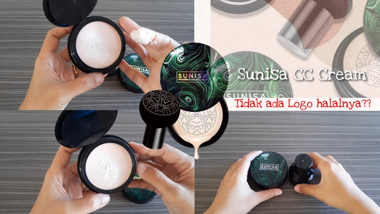 REVIEW SUNISA CC CREAM HALAL ATAU TIDAK?? - YouTube