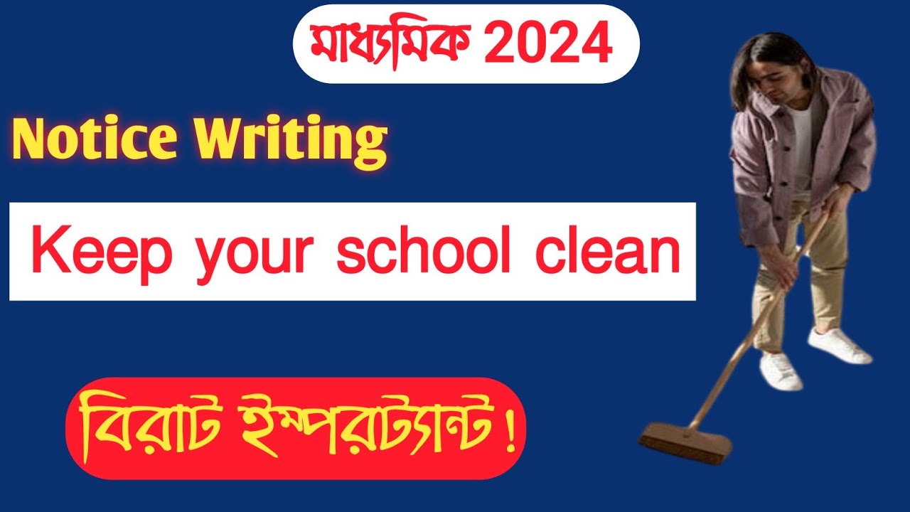 Madhyamik 2024 Notice writing " keep your school clean " 💥 Class 10 ...