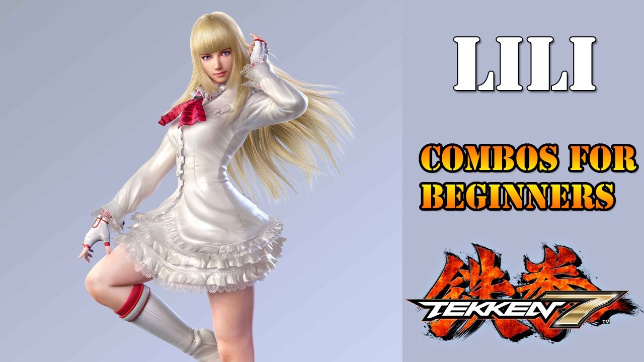 Tekken 7 - Lili Combos for Beginners - YouTube
