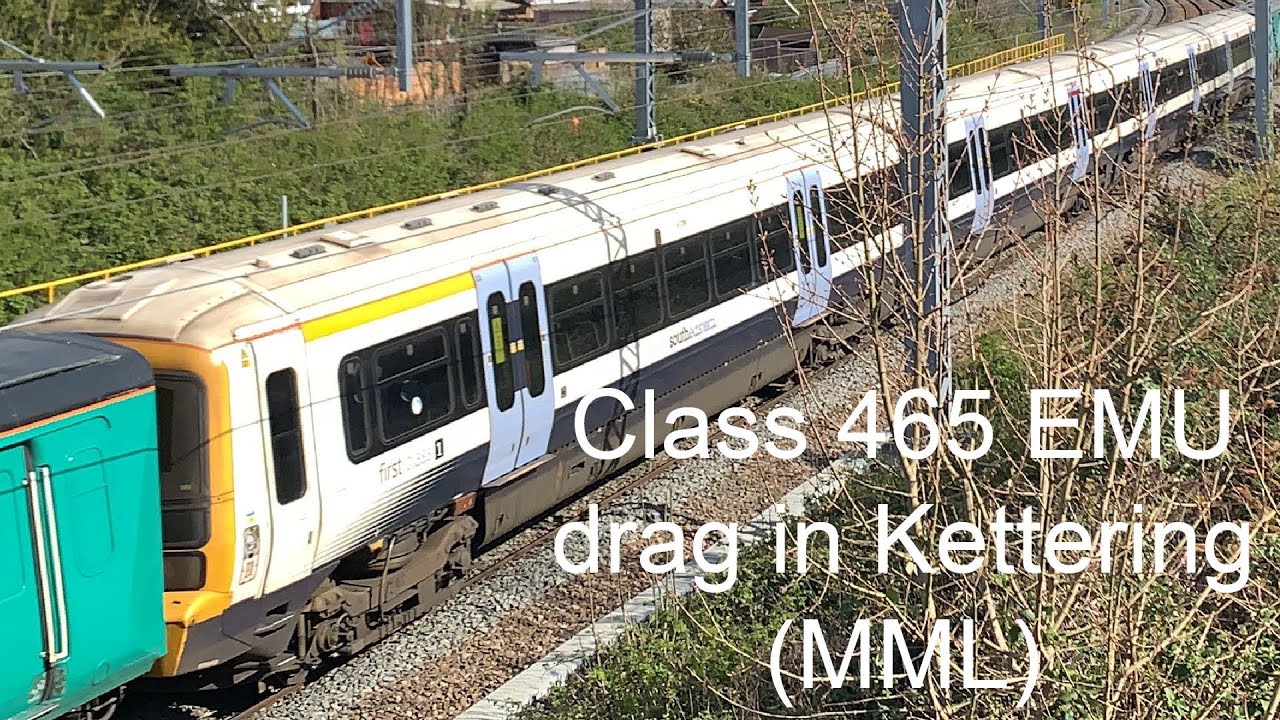 Class 465 Southeastern EMU train drag at Kettering (Midland Mainline ...