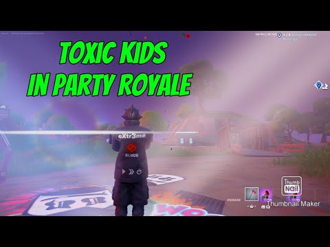 These Toxic Kids Come Out To Play In Party Royale - YouTube