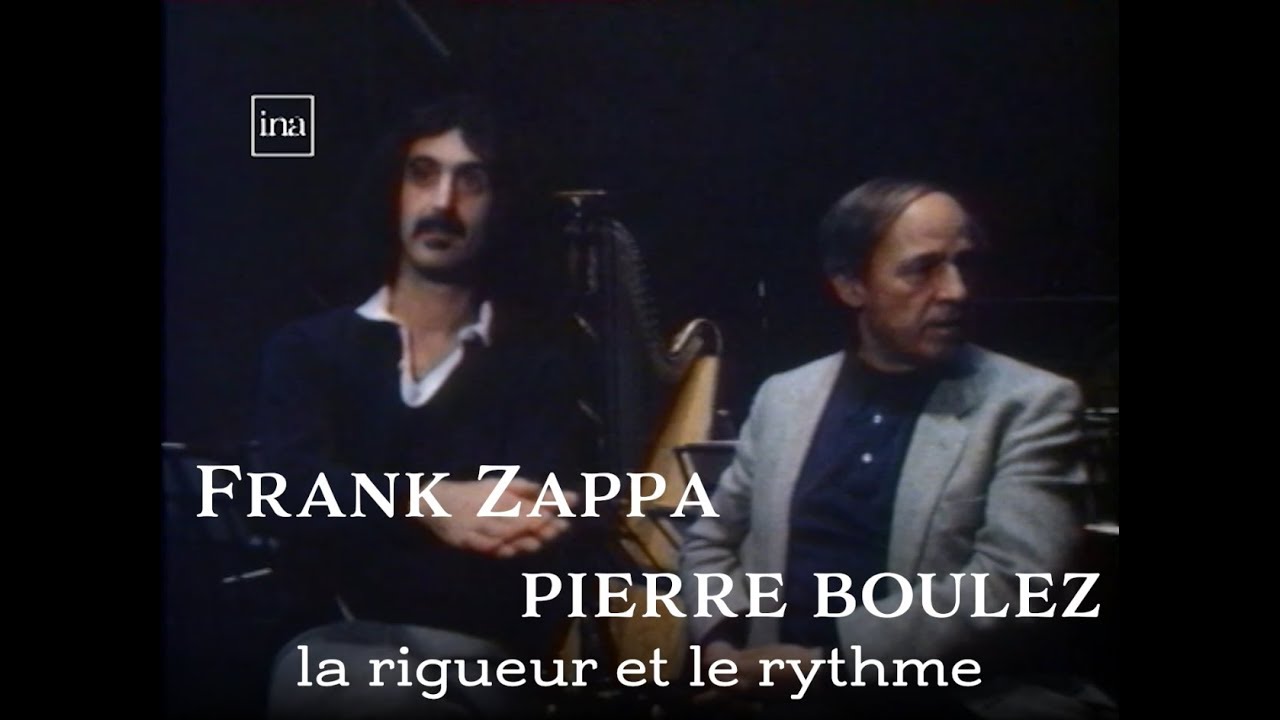 Frank Zappa / Pierre Boulez : la rigueur et le rythme - YouTube