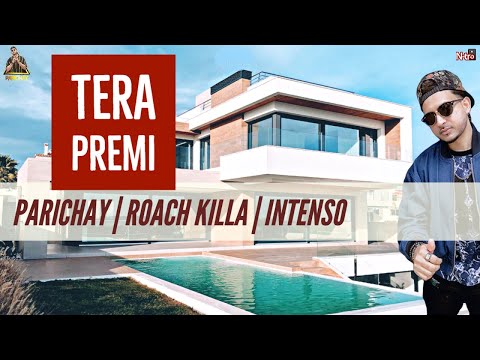 PARICHAY | Tera Premi ft. Roach Killa & Intenso | 4 STEPS FORWARD Album