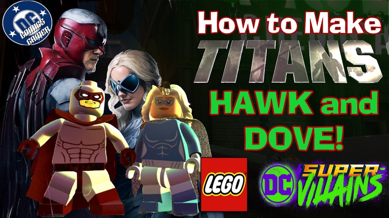 How to Make TITANS Hawk and Dove in LEGO DC Super Villains! - YouTube