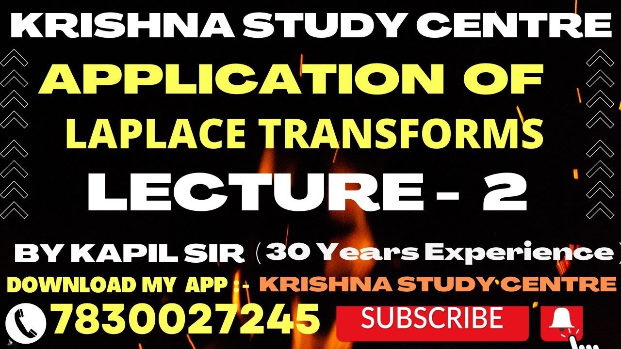 CHAPTER 9 LECTURE 2 APPLICATION OF LAPLACE TRANSFORMS - YouTube