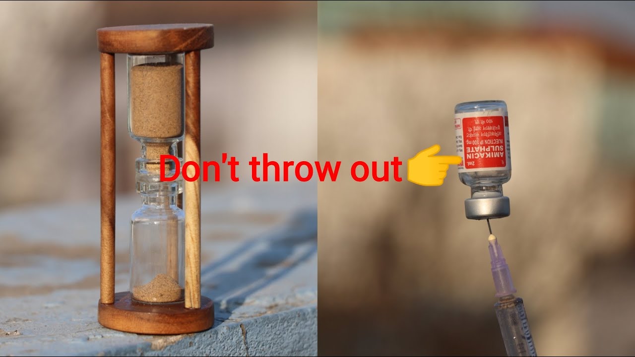 Glass sand timer DIY from waste injection 💉 bottles || 5 minutes sand ...