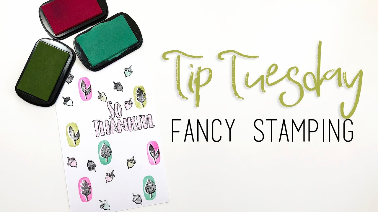 Tip Tuesday | Fancy Stamping - YouTube