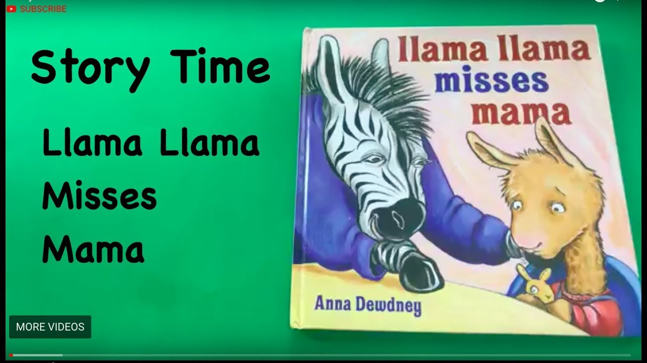 Story Time: Llama Llama Misses Mama - YouTube