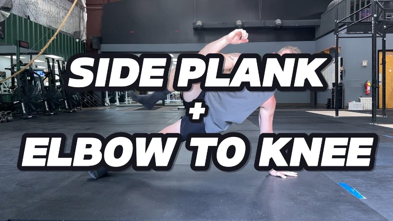 Side Plank + Elbow To Knee | Ankle Stability | Core Stability - YouTube