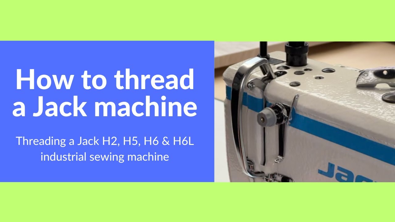 How to thread a Jack Industrial Sewing Machine - Jack H2,Jack H5, Jack ...