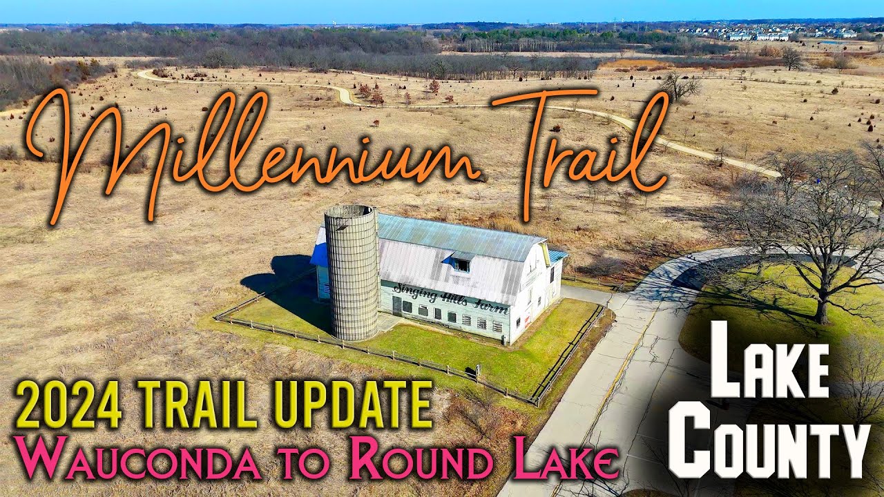 Millennium Trail: Lakewood Forest Preserve to Round Lake - One Way ...