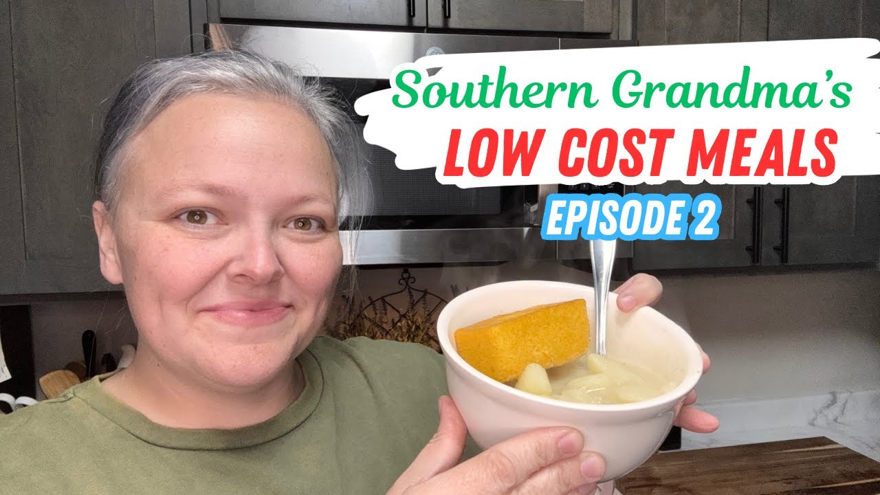 Super Low Cost Meals Southern Grandma’s Fed Their Families During Hard ...