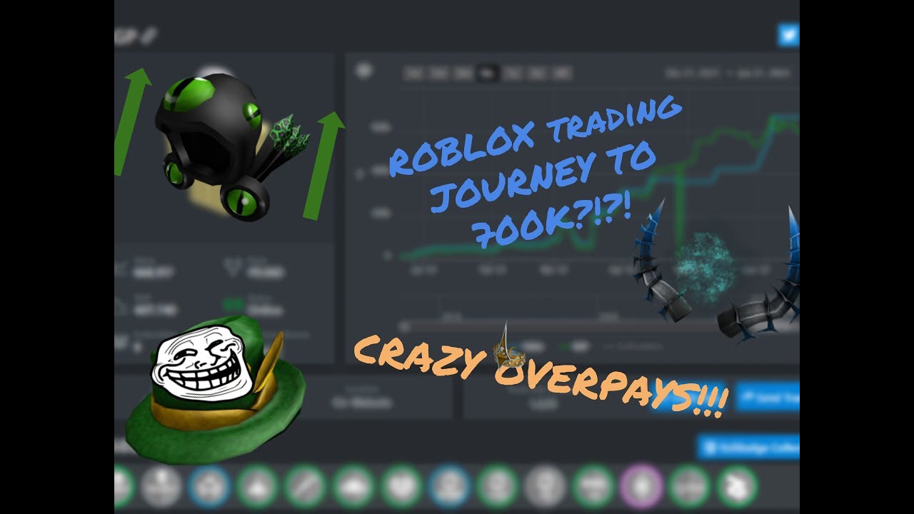 ROBLOX TRADING Journey to 700k value!!! (MASSIVE OVERPAYS) - YouTube
