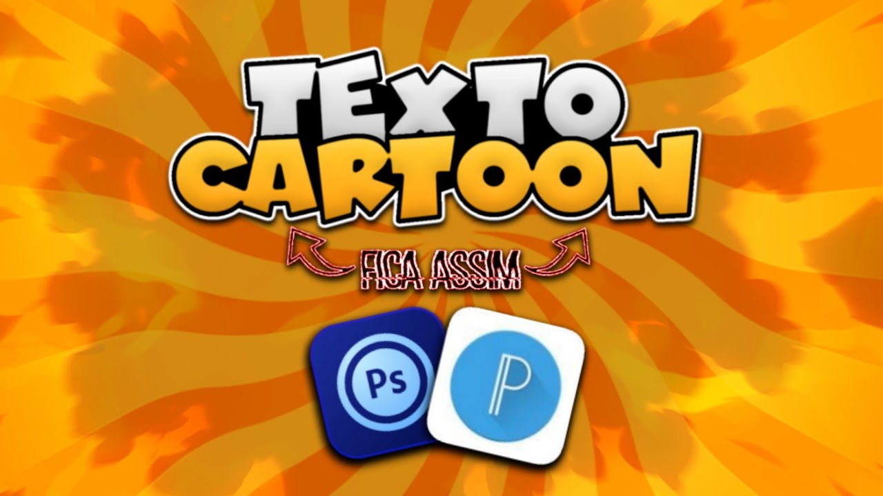 Como fazer texto cartoon com apenas 2 aplicativos - YouTube