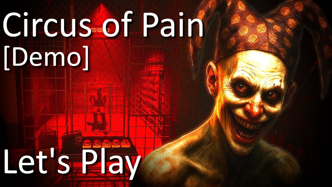 Circus of Pain [DEMO] | Horror Game Let's Play - YouTube