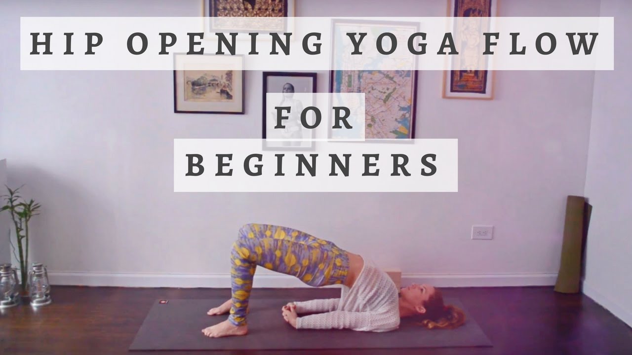 Beginner Yoga: Hip Opening Flow - YouTube
