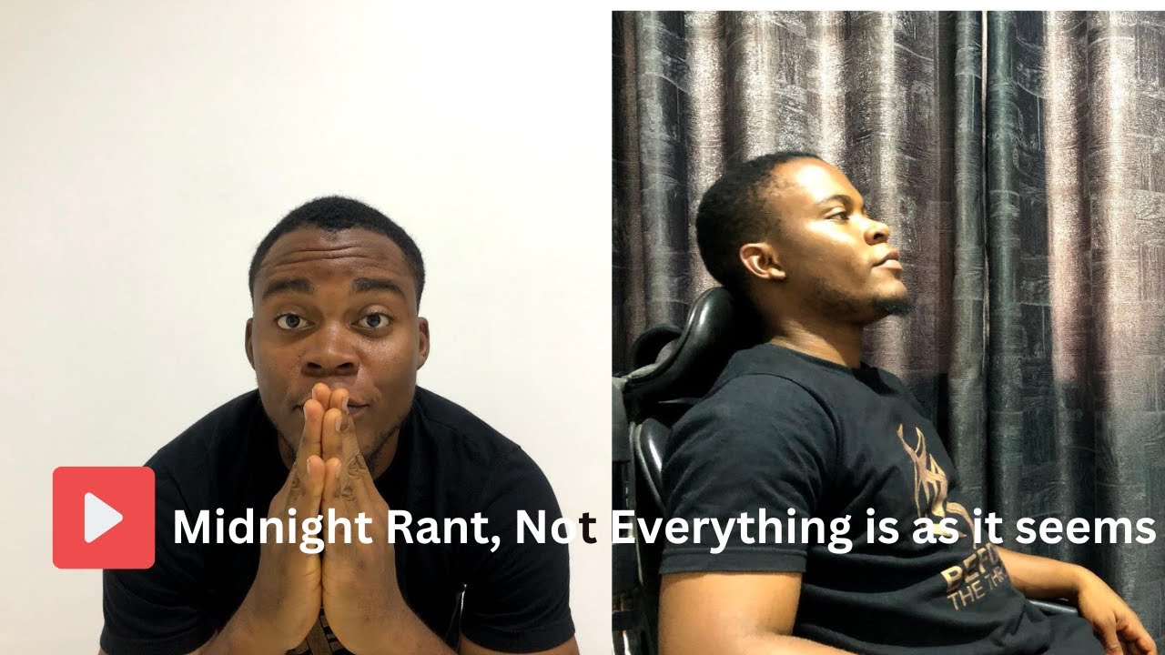Midnight Rant, How I Am Navigating My Reality. - YouTube