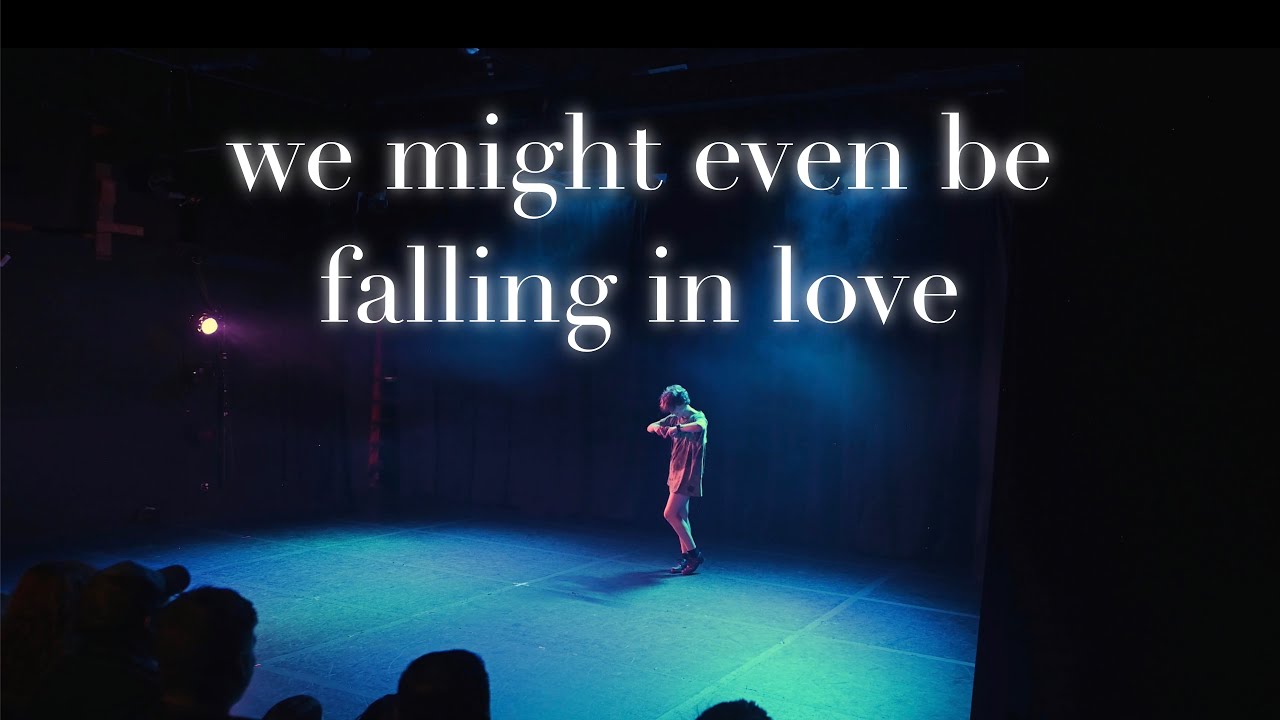 we might even be falling in love - YouTube