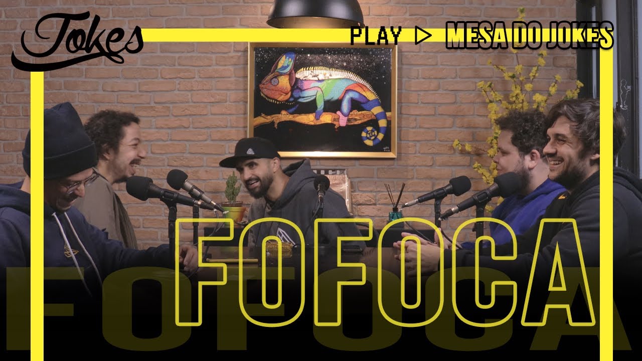 MESA DO JOKES - FOFOCA | EP.34 - YouTube