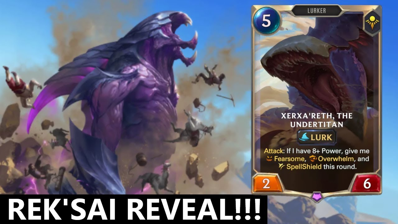 REK'SAI REVEAL!!! | Legends of Runeterra Spoiler Season | LoR | REK'SAI ...