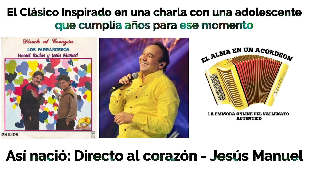 Así nació DIRECTO AL CORAZÓN - Jesus Manuel, Inspirado en una charla ...