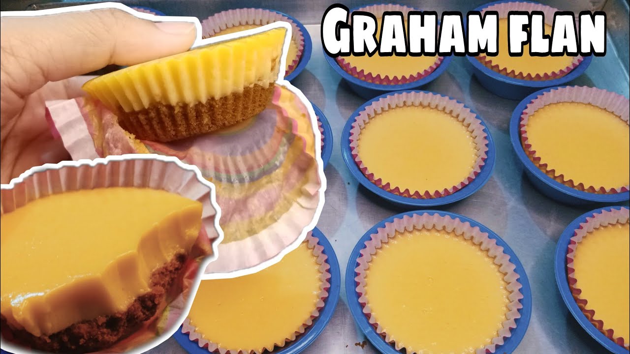 Graham flan cupcake pang negosyo recipe | NO BAKE, NO STEAM| Trending ...