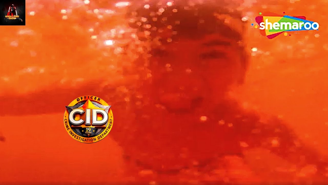 The Color Of Water Is Red | Best Of CID | Underwater Crime | Full ...
