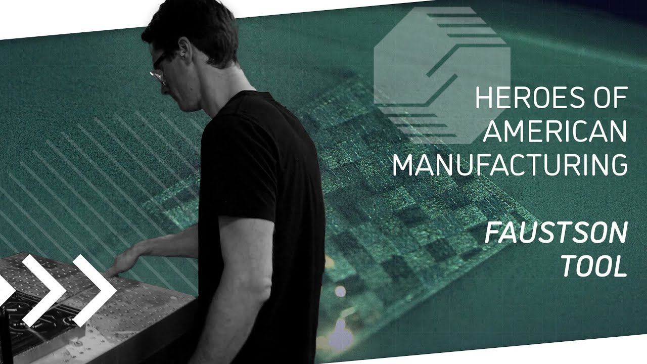 Heroes of American Manufacturing Faustson Tool - YouTube