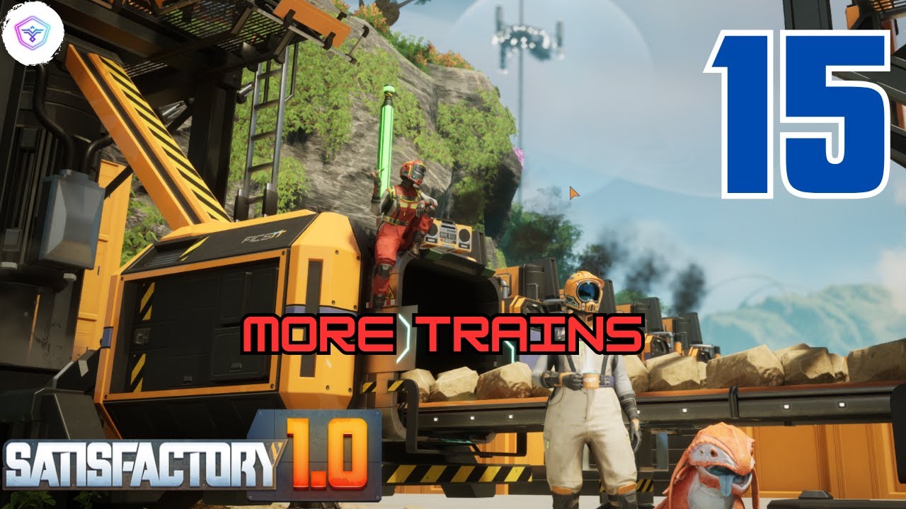15. More trains [ Satisfactory Milestone Playthrough] - YouTube