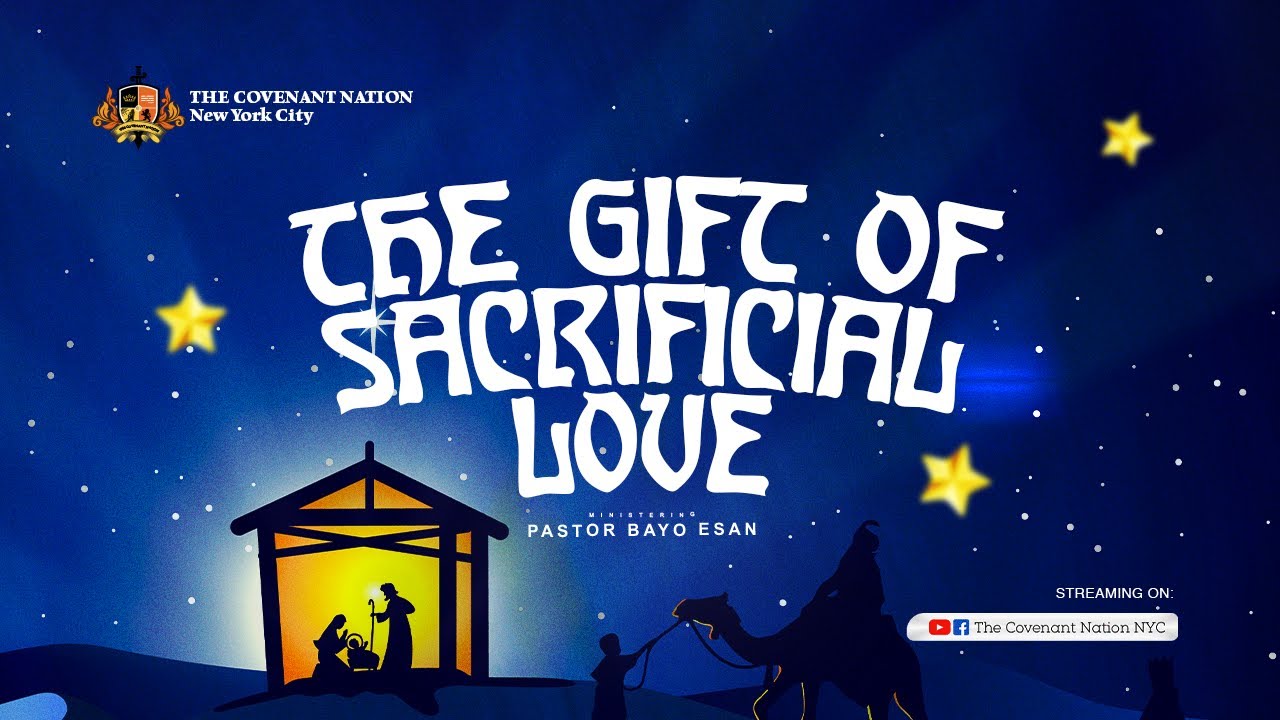 The GIft Of Sacrificial Love with Pastor Bayo Esan - YouTube