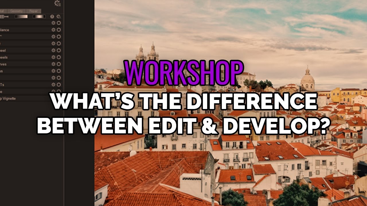 Differences Between Editing & Developing - Workshop - YouTube