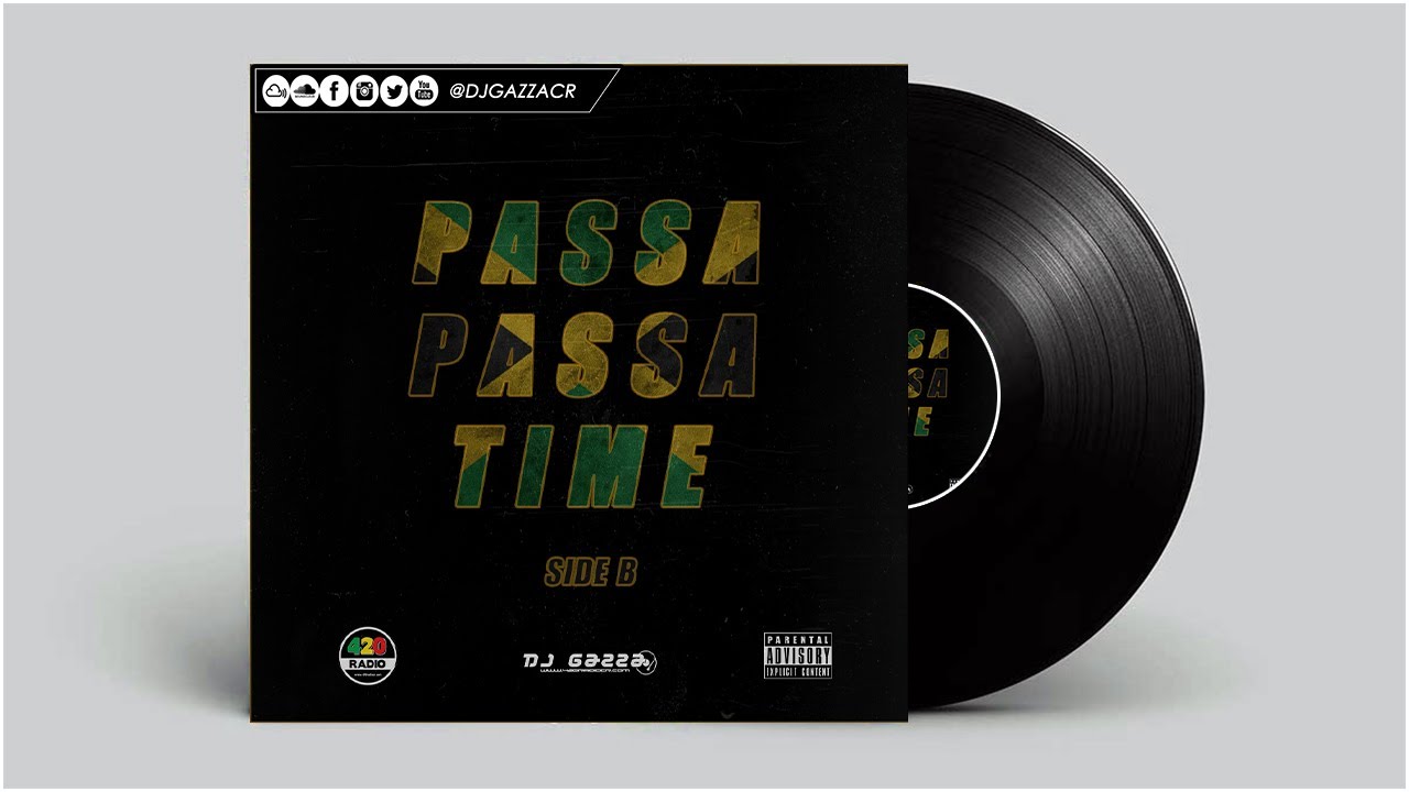 Passa Passa Time Mixtape - Side B - By Dj Gazza - Dancehall 2000's ...