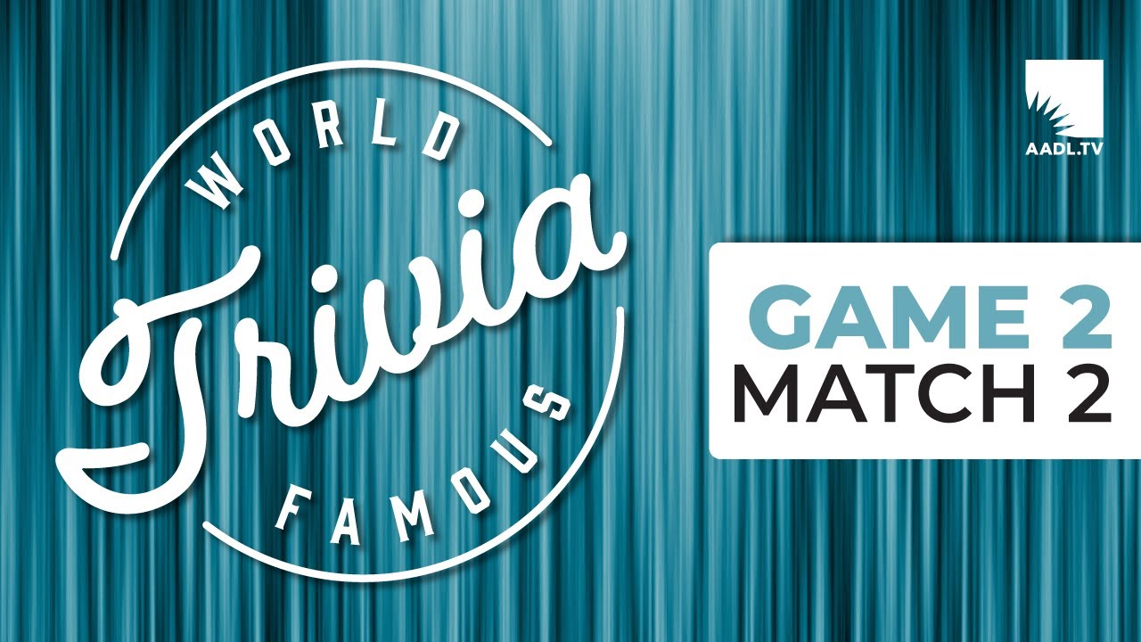 World Famous Trivia: Game 2, Match 2 - YouTube