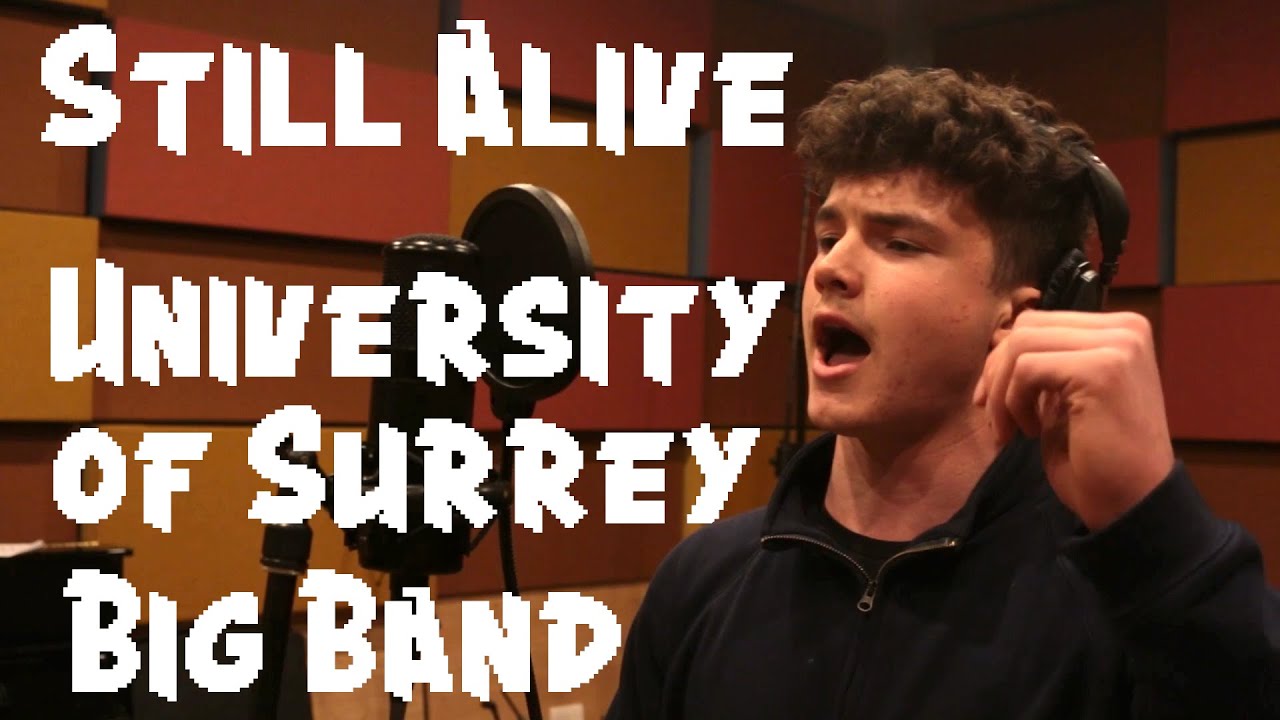Still Alive - University of Surrey Big Band - YouTube