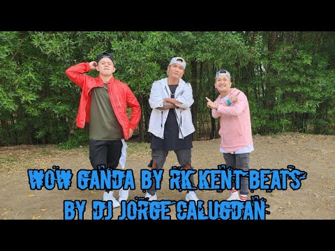 WOW GANDA | BY RK KENT BEATS BY DJ JORGE CALUGDAN | FRNDZ - YouTube