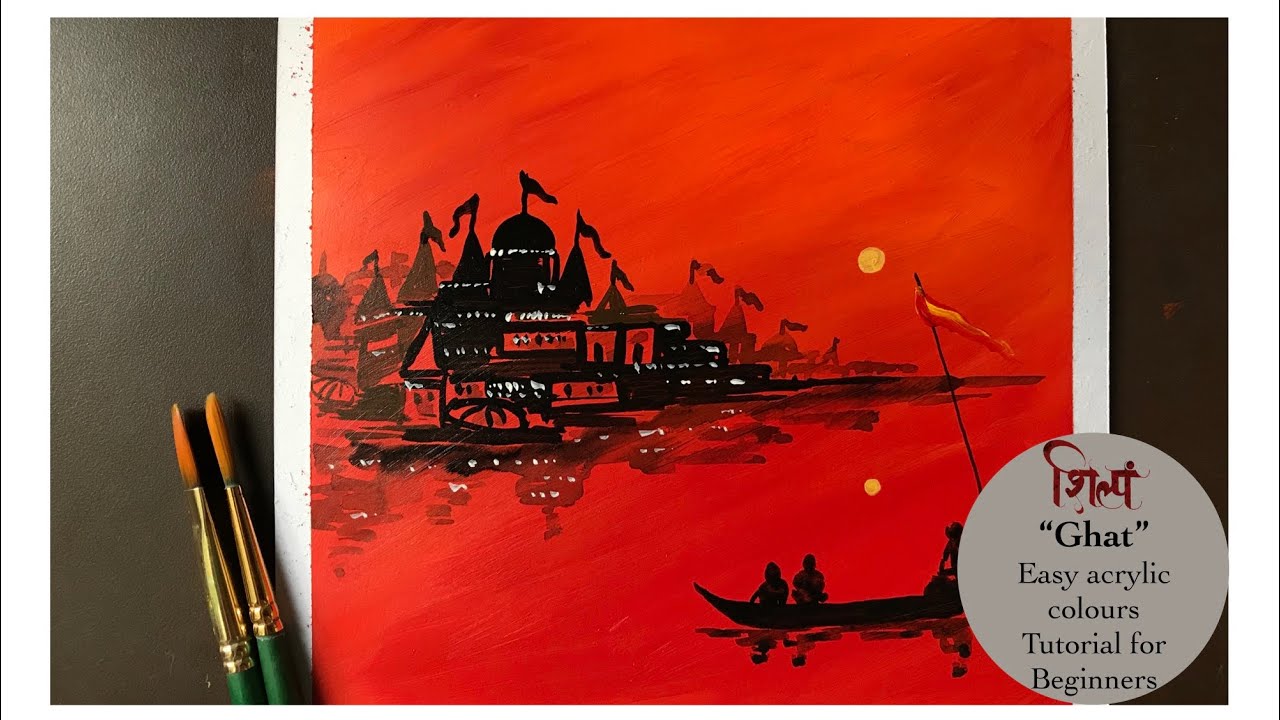 “Ghat” Painting tutorial for kids/beginners/artlovers /step by step ...