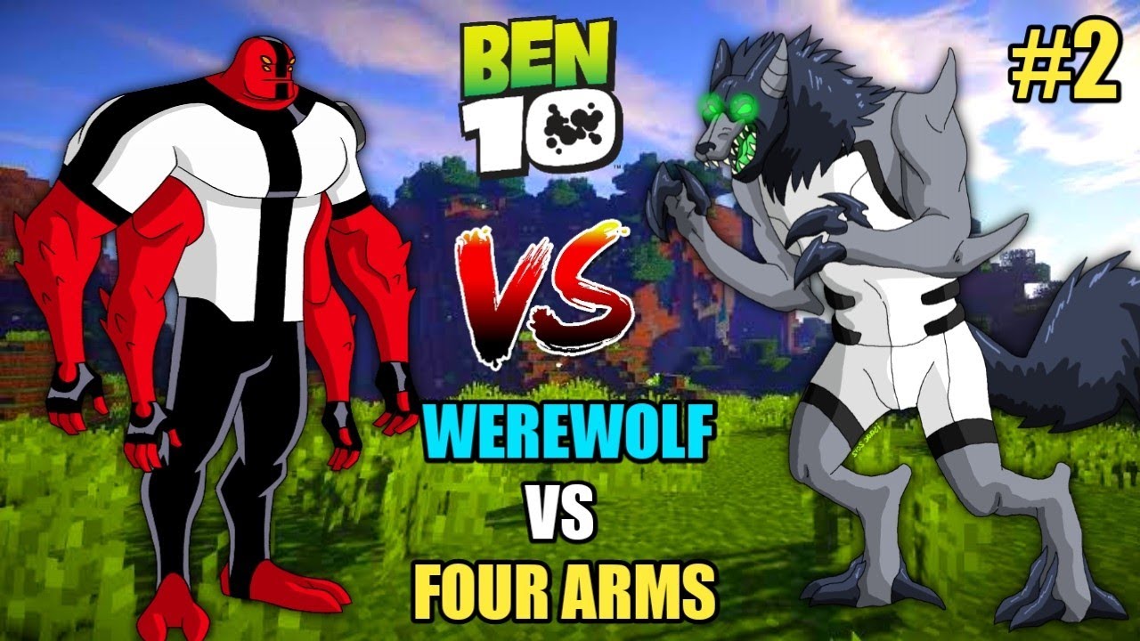 #2 | Minecraft | Ben10 | Four Arms Vs Werewolf Fight | With Oggy And ...