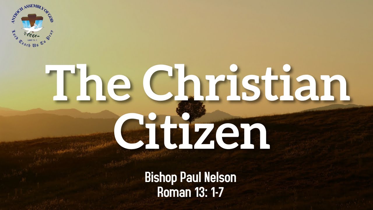 The Christian Citizen || Bishop Paul Nelson - YouTube
