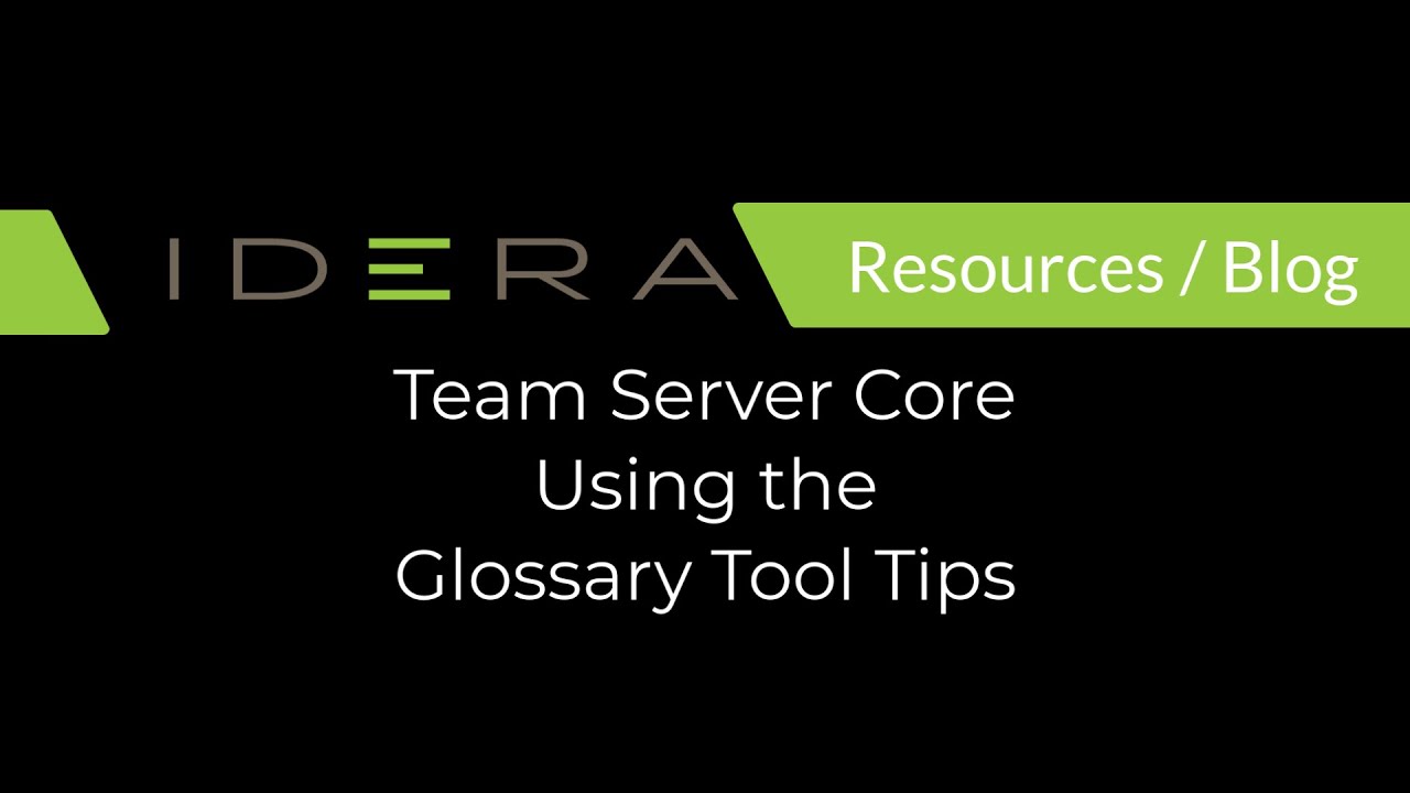 Team Server Core - Using the Glossary Tool Tips - YouTube