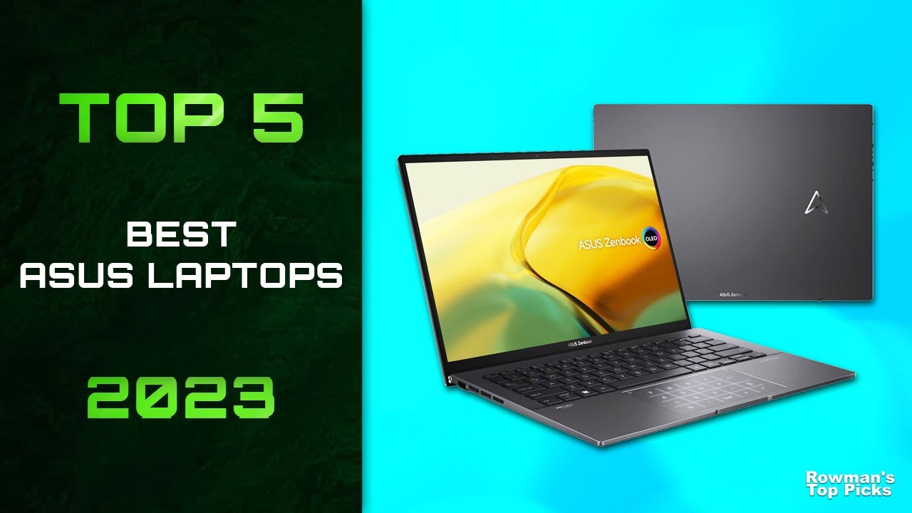 TOP 5 BEST Asus Laptops in 2023 - YouTube