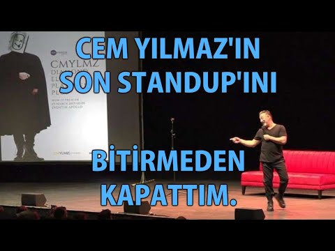 MP - Cem Yılmaz'ın Standup'ını Bitirmeden Kapattım.