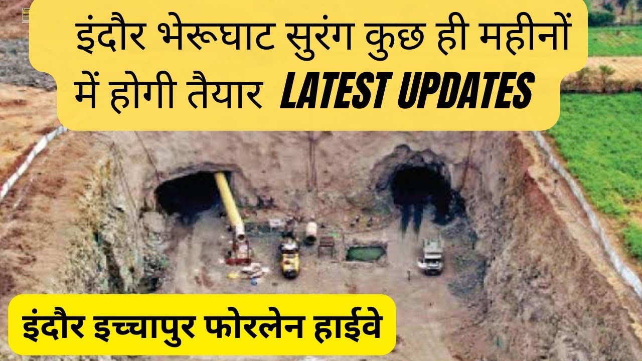 @Indore ichchapur forelane high way, bheru ghat surang tunnel for six ...