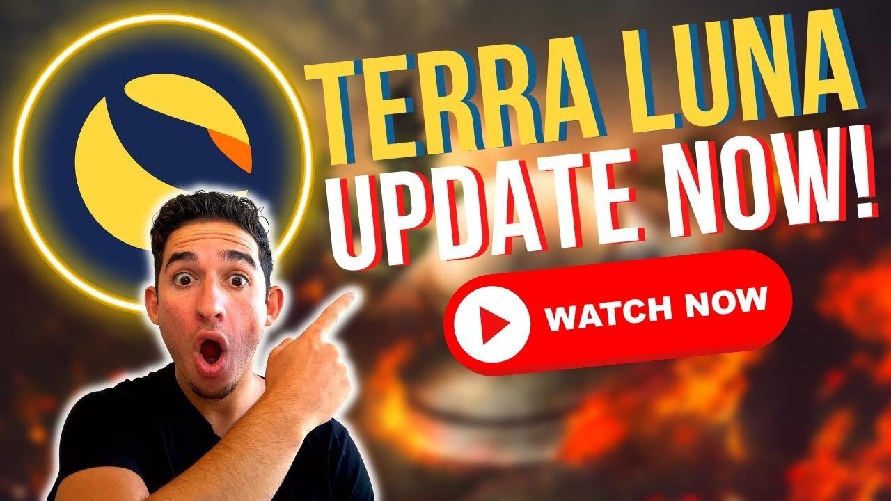 LUNC - TERRA LUNA CLASSIC UPDATE! *MUST WATCH* 🚨 - YouTube