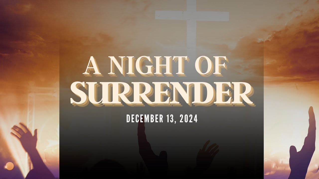 A Night of Surrender 2024 - YouTube