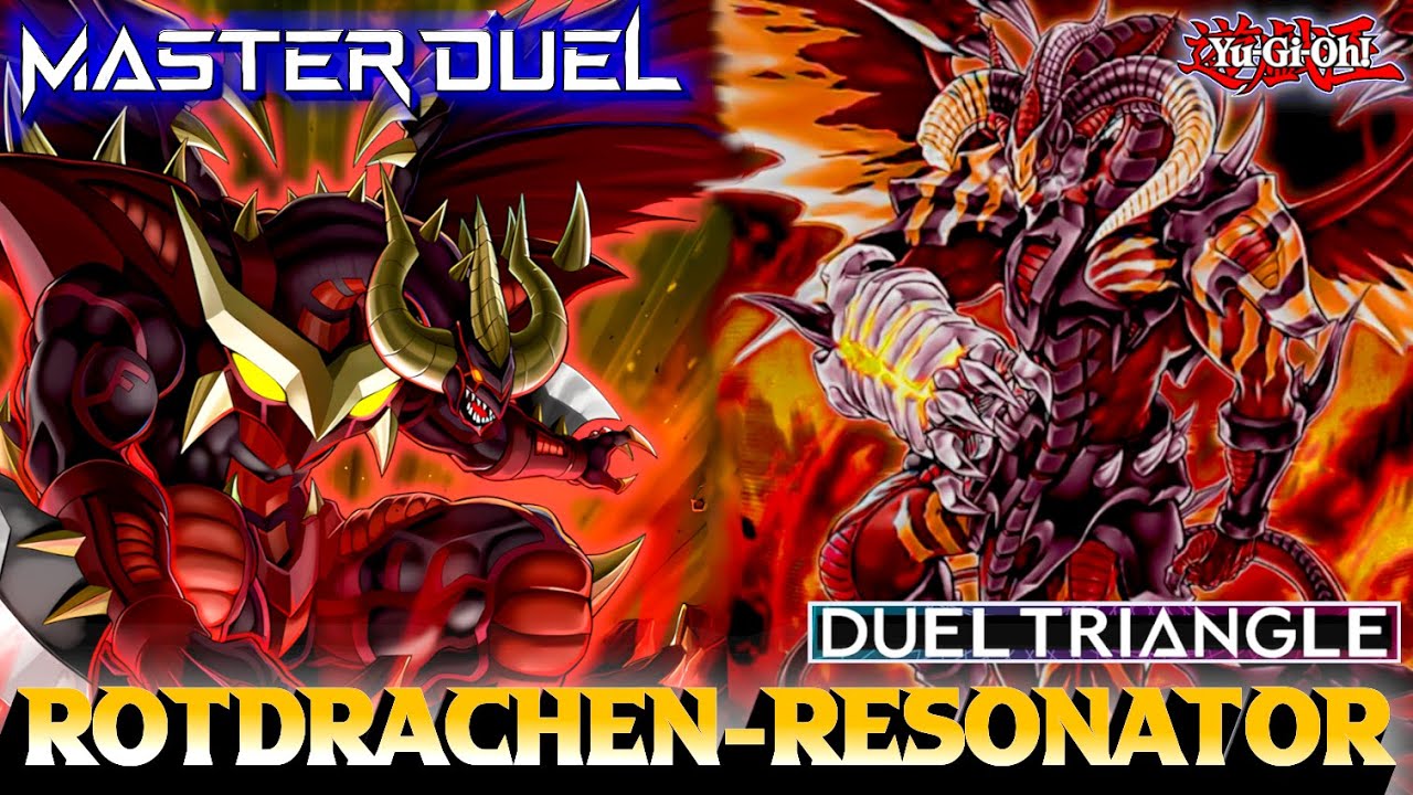 Deck Nr.4: Rotdrachen-Resonator | Duel Triangle | Deck Profil & Replays | Yu-Gi-Oh! Master Duel ...